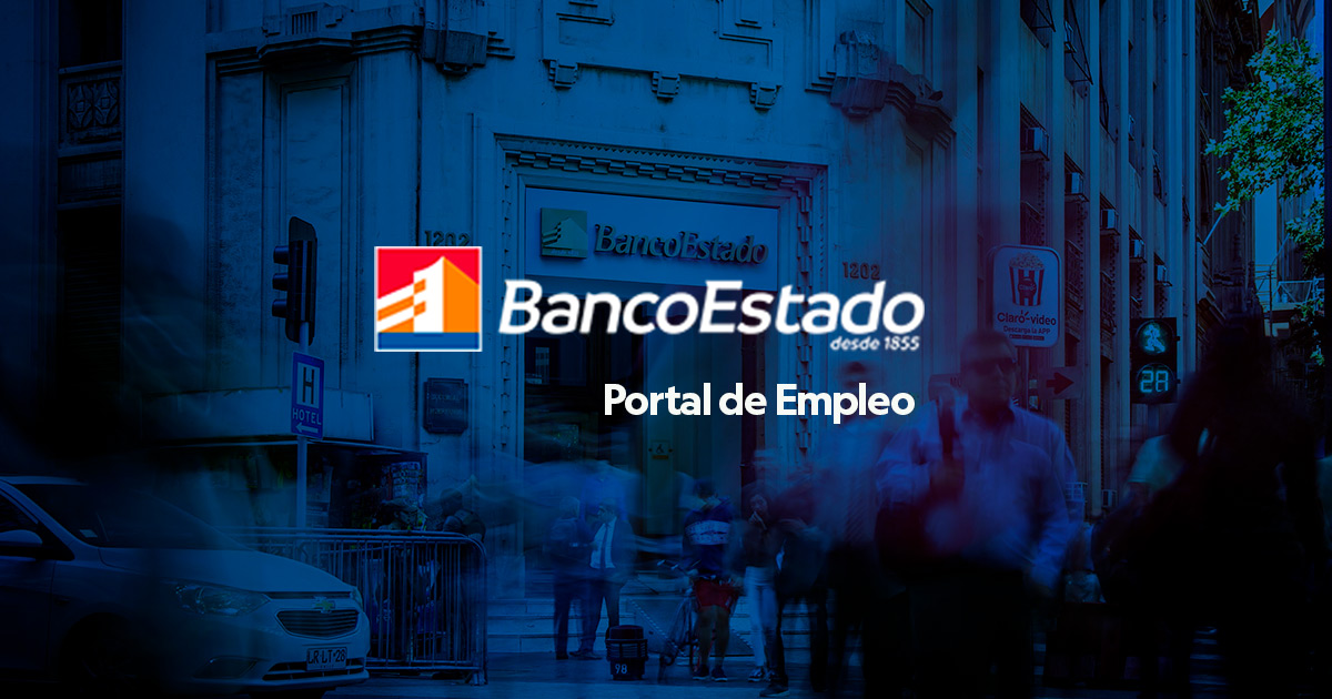 Ofertas de empleo - Banco Estado - Trabaja con nosotros