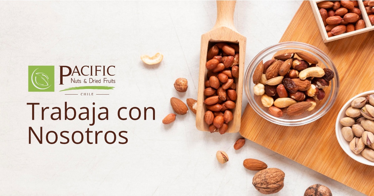 Pacific Nut - Trabaja con Nosotros